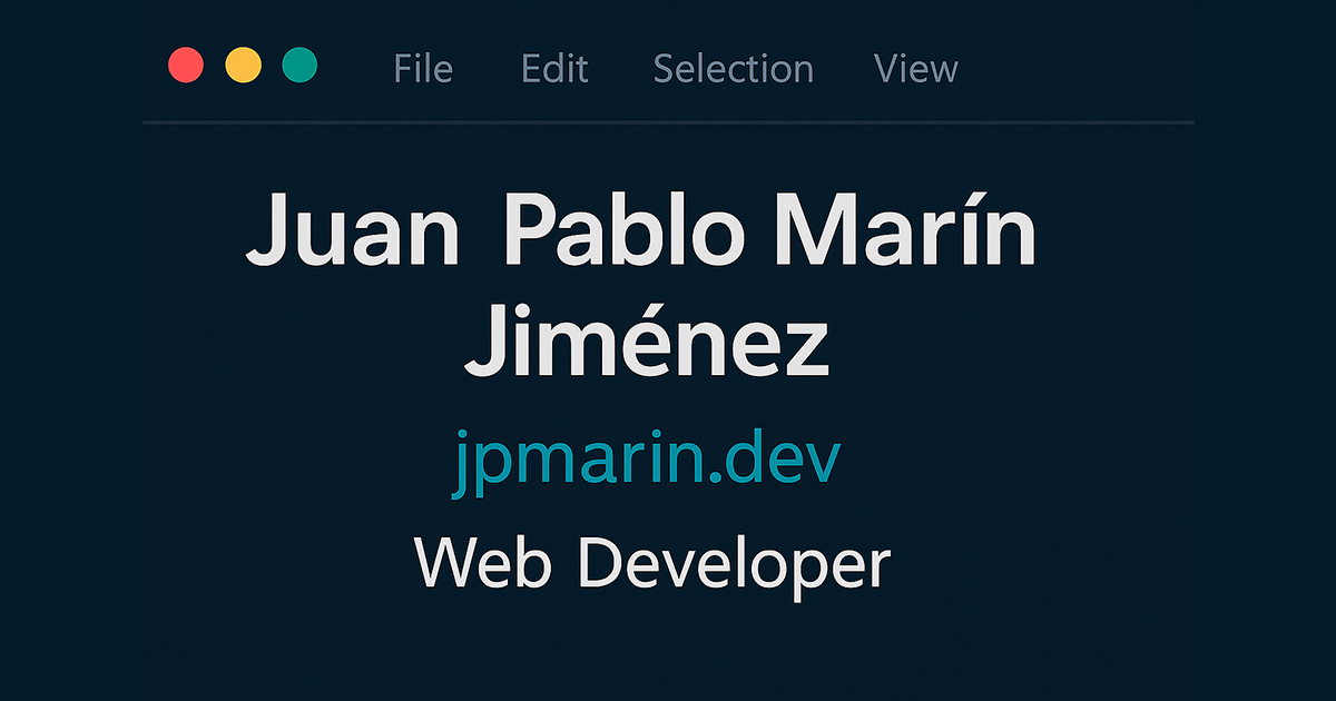 Juan Pablo Marín Jiménez | Fullstack Developer | jpmarin.dev